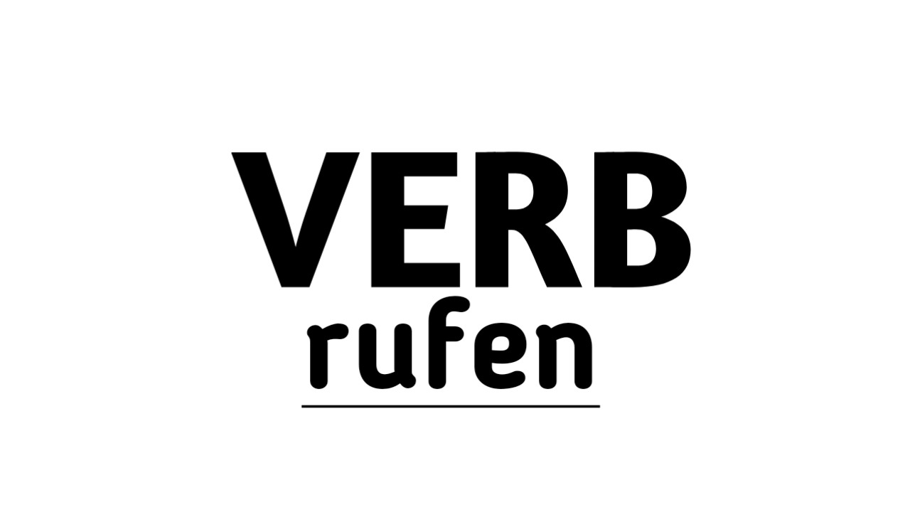 German VERB ‘rufen’ forms – Indian Girl in Germany